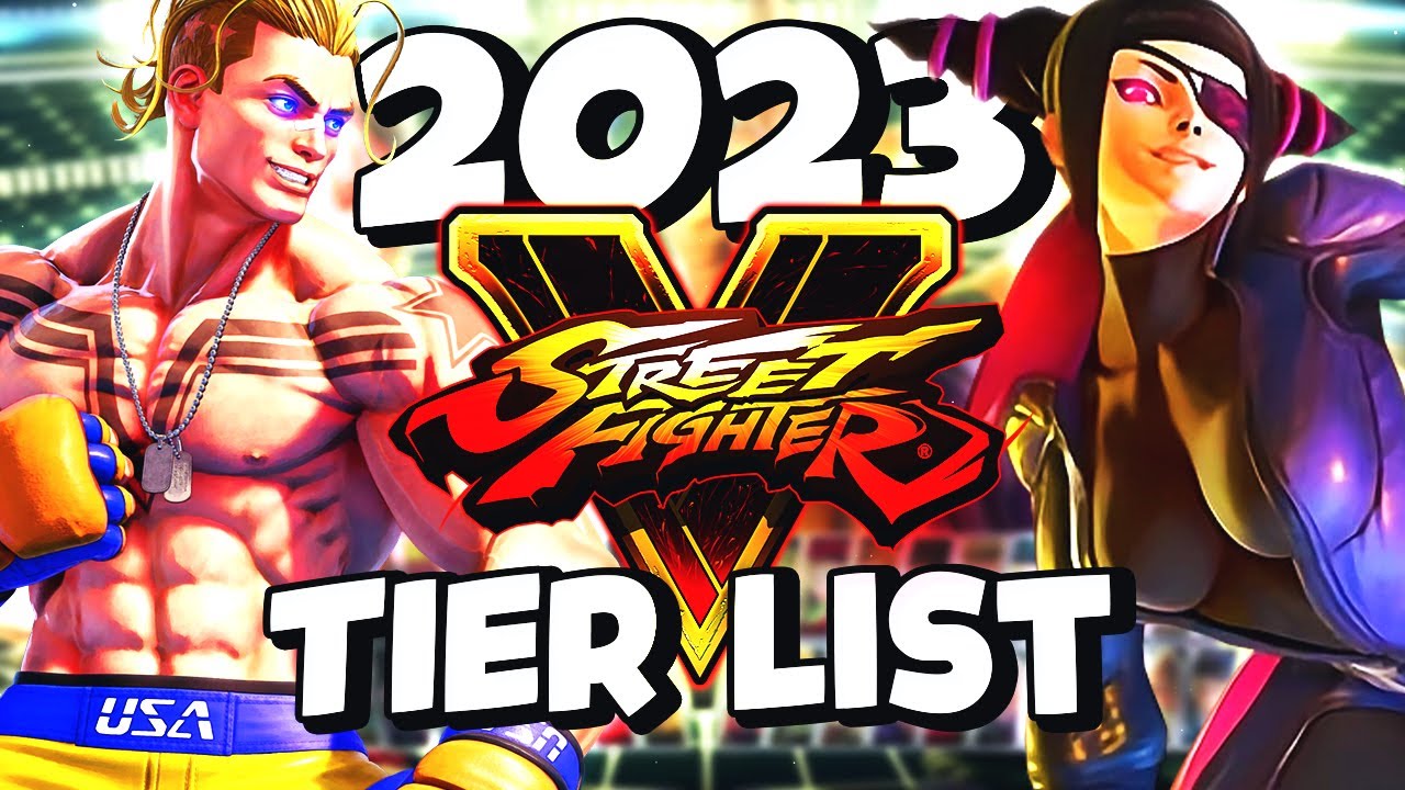 THE FINAL TIERLIST OF SFV 2023!!! - YouTube