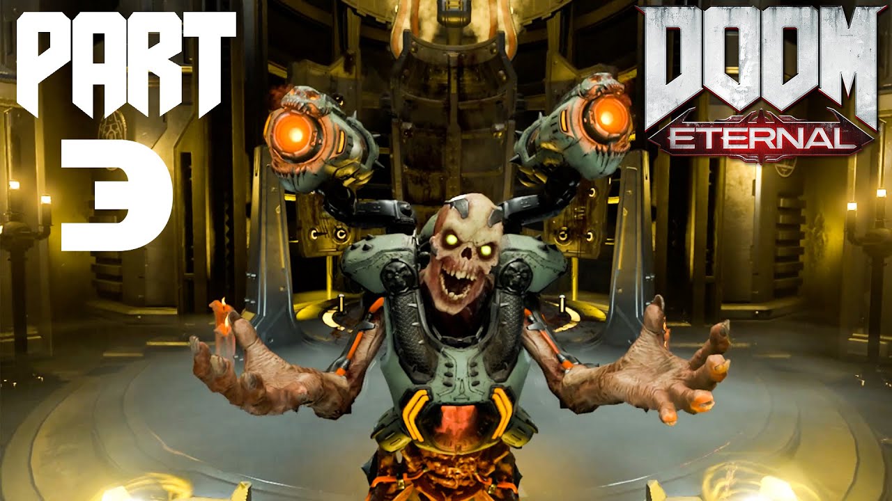 Doom Eternal Part 3 Gameplay Walkthrough [60FPS 1080p PC] Baryno Gaming ...