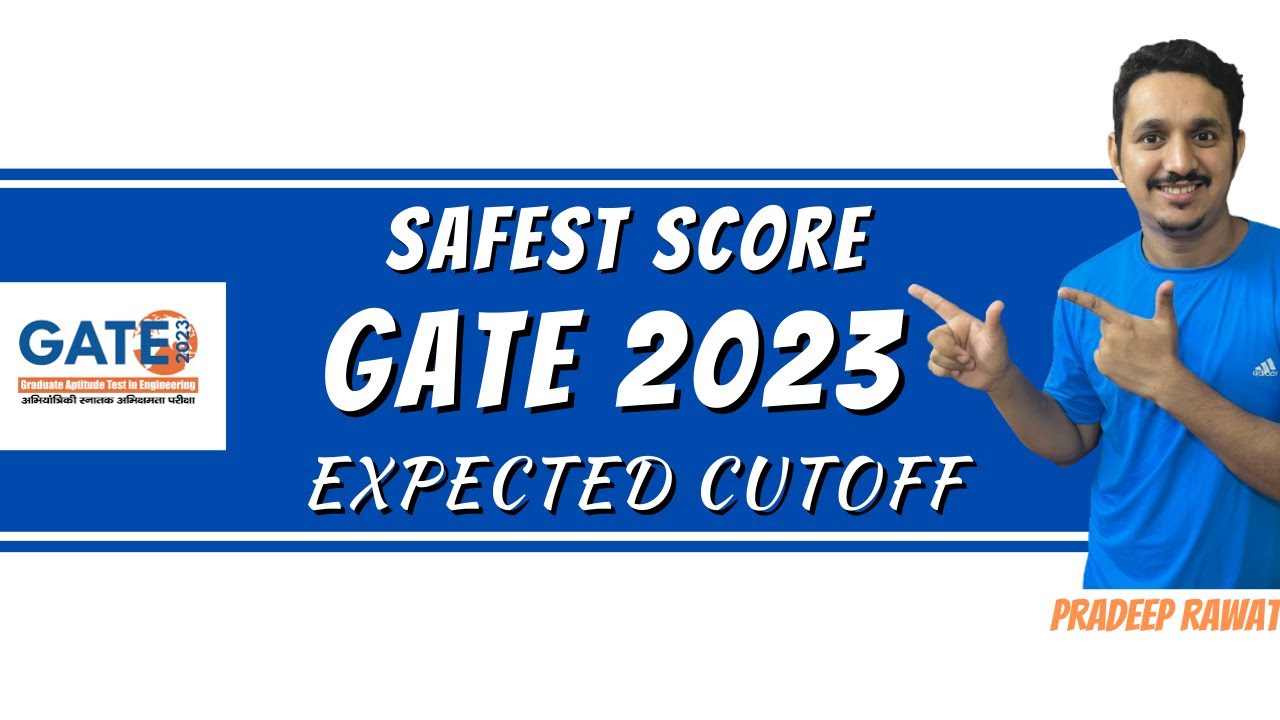 GATE 2023 EXPECTED CUTOFF|GATE 2023 TOP 100 RANK-MARKS| PREVIOUS YEAR ...
