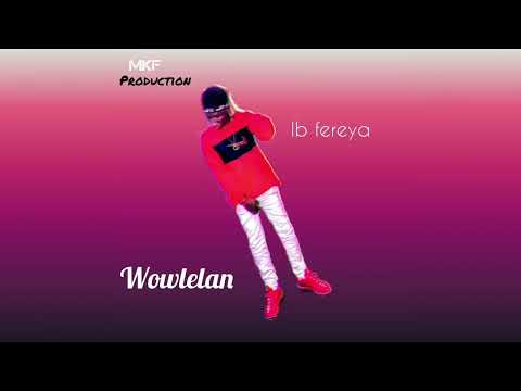 Wowlelan ib fereya son officiel (by mkf prod)