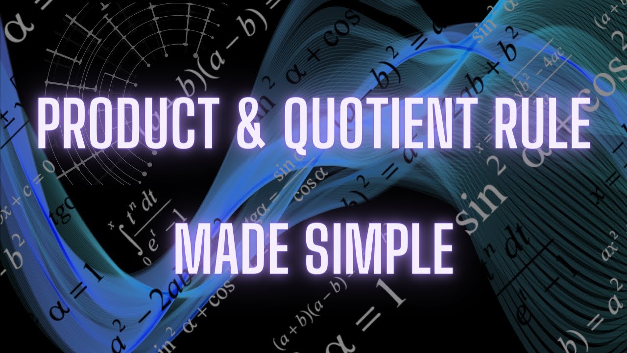 Product and Quotient Rule Explained- Beginner - YouTube