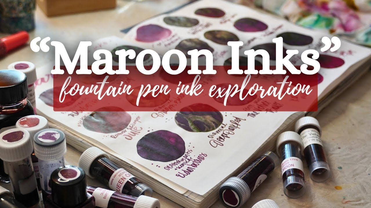 🍷 Maroon (Dark Red) Fountain Pen Ink Exploration - Season 3 - YouTube