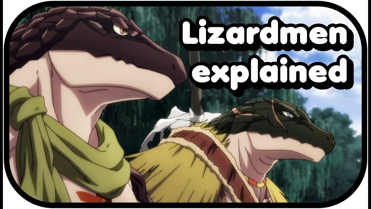 Lizardmen Explained Analysing Overlord Youtube