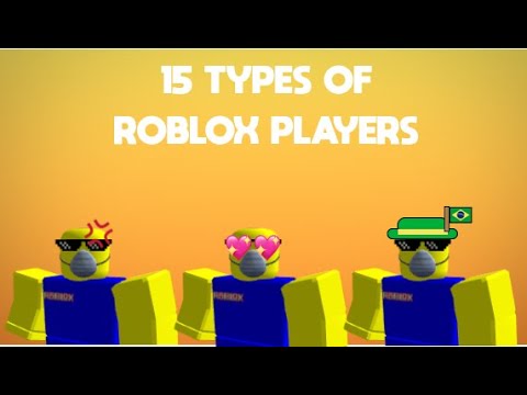15 Types of Roblox Players - YouTube