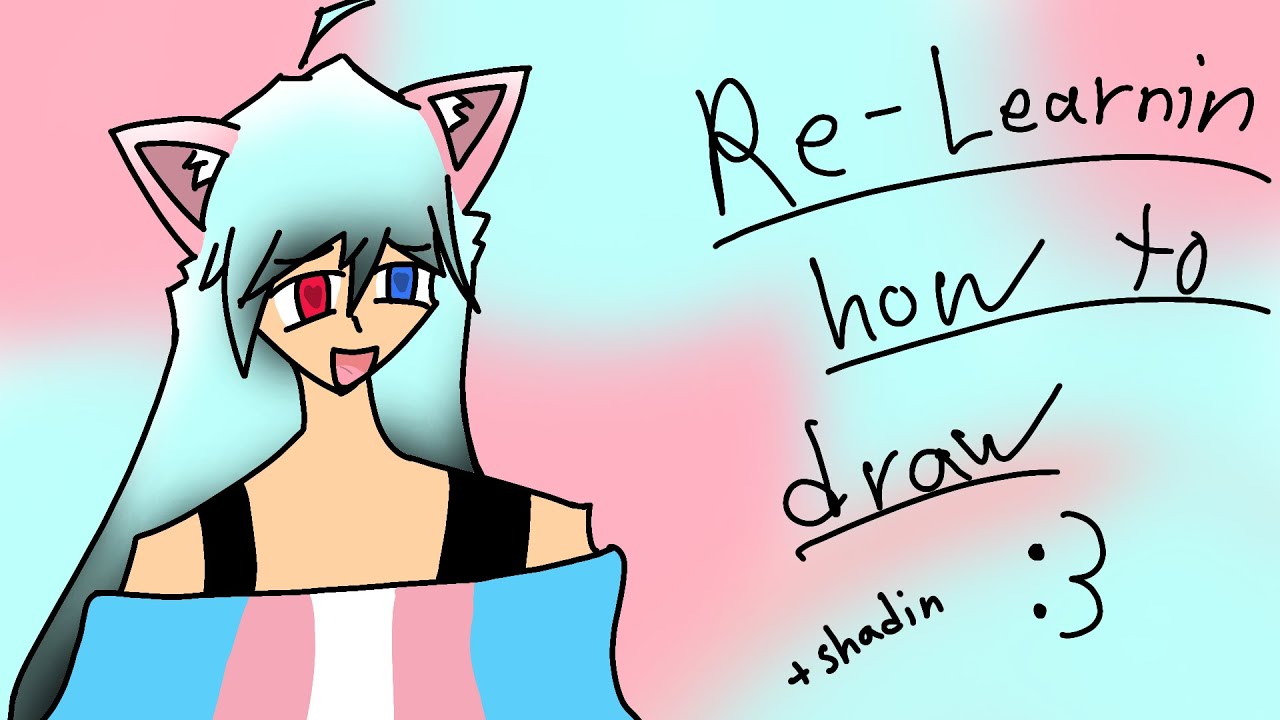 relearning how to draw【drawing】 - YouTube