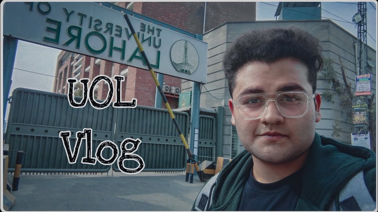 First Day At University of Lahore | UOL | Pakistan - YouTube