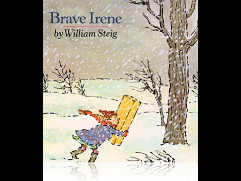Brave Irene by William Steig - YouTube