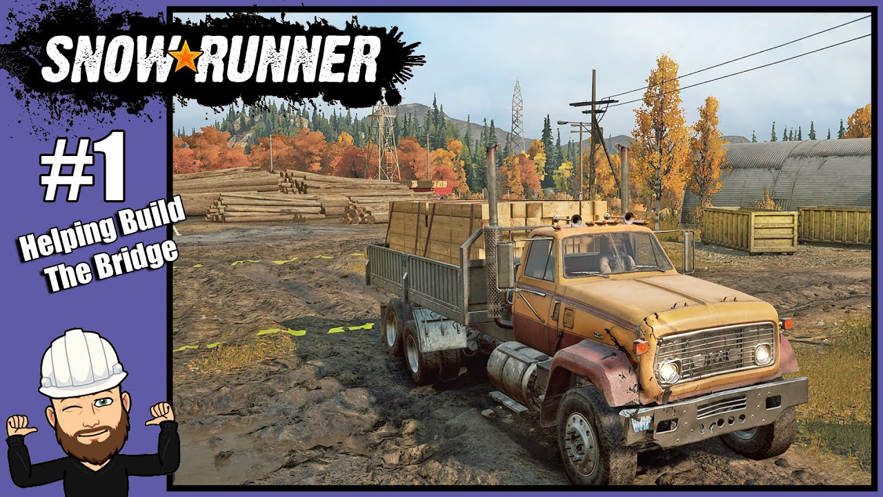 Helping Build The Bridge - SnowRunner #1 - YouTube