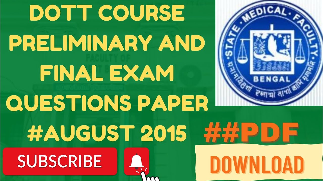 DOTT COURSE PREVIOUS YEAR QUESTION PAPERS PDF PRELIMINARY AND FINAL ...