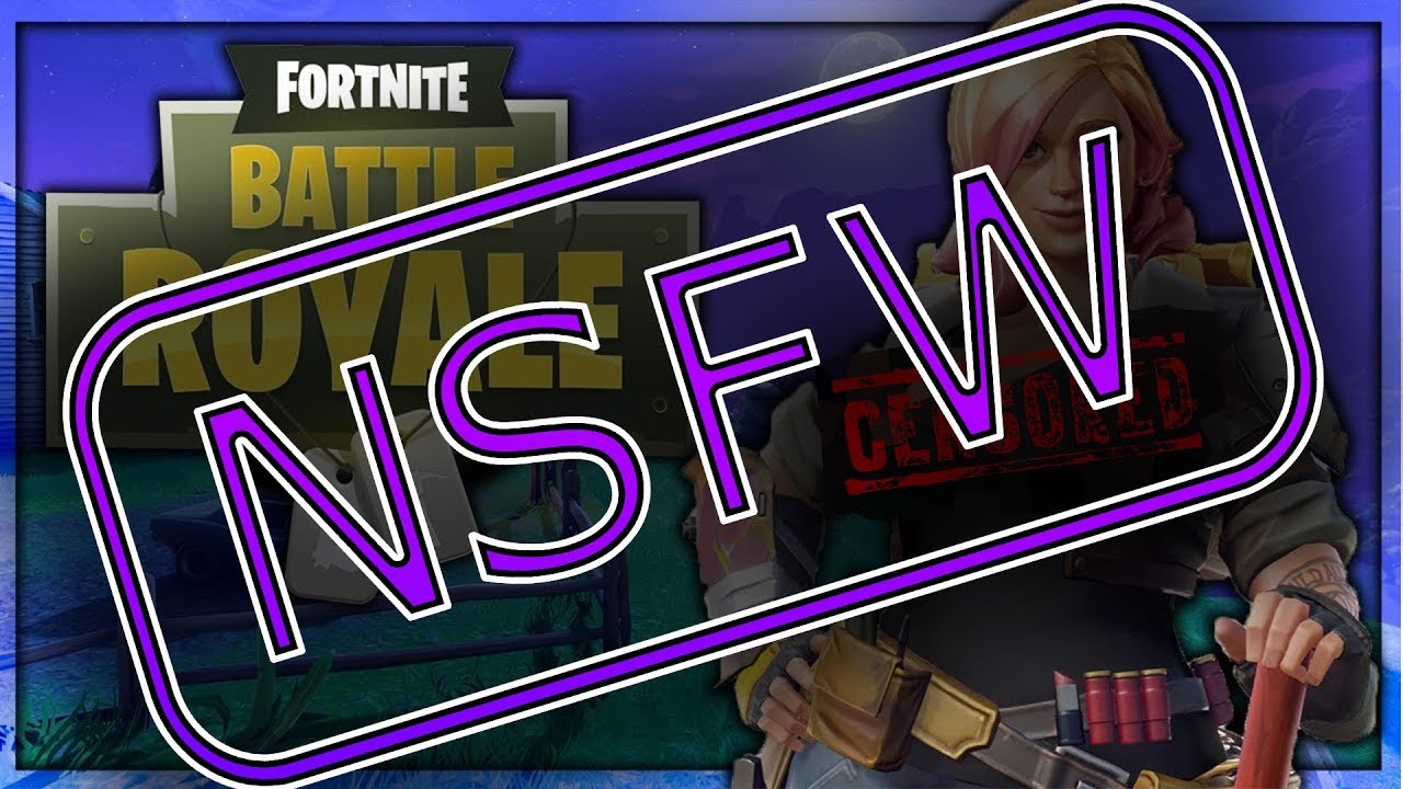 Nsfw Fortnite Youtube