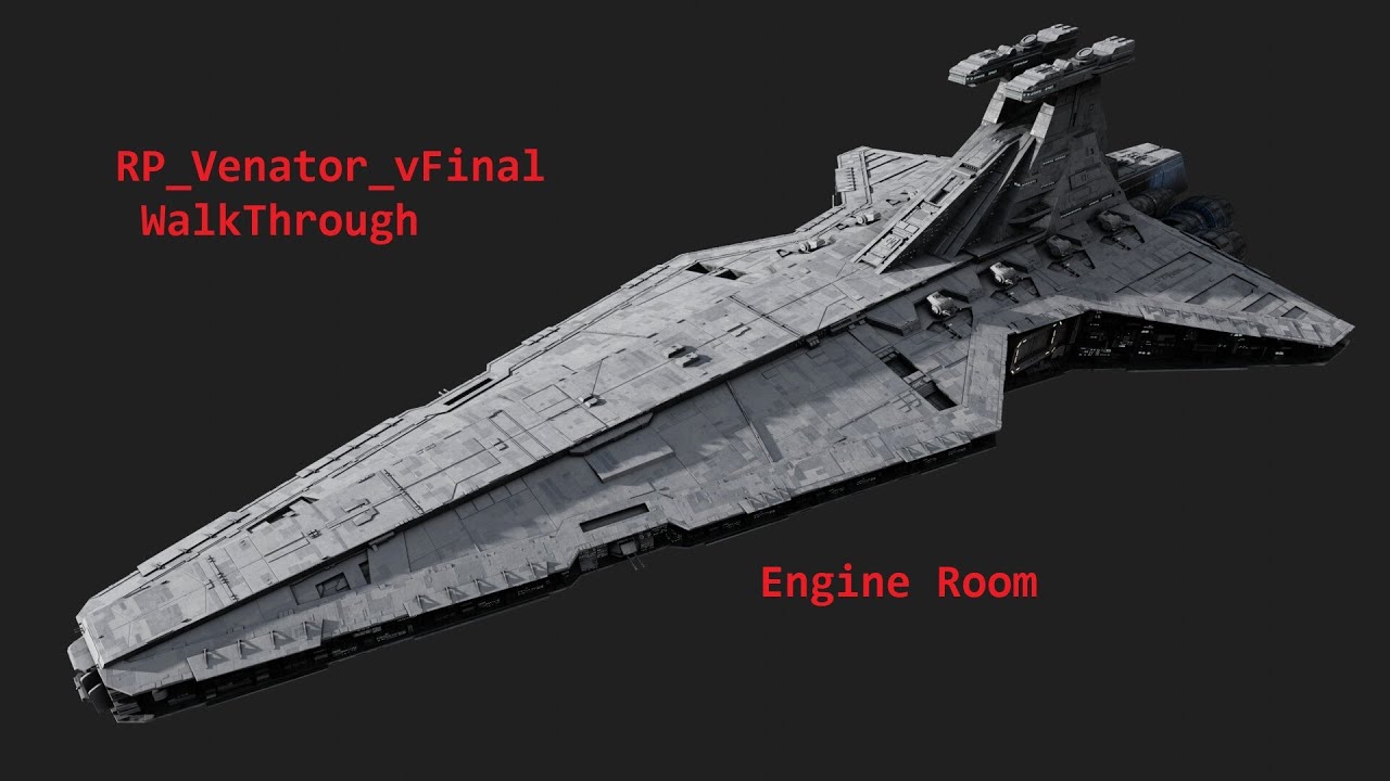 RP_Venator_vFinal Engine Room Walkthrough - YouTube