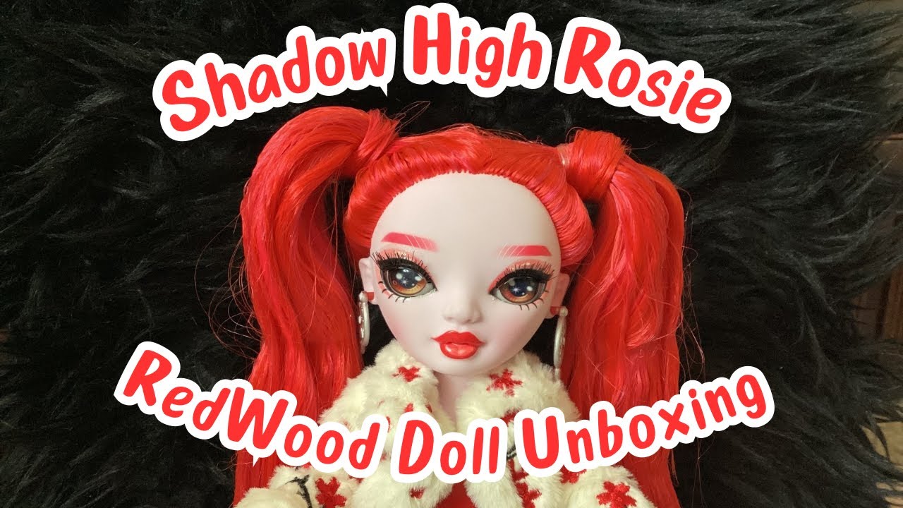 🌈 Shadow High Rosie RedWood Doll Unboxing And Review - YouTube