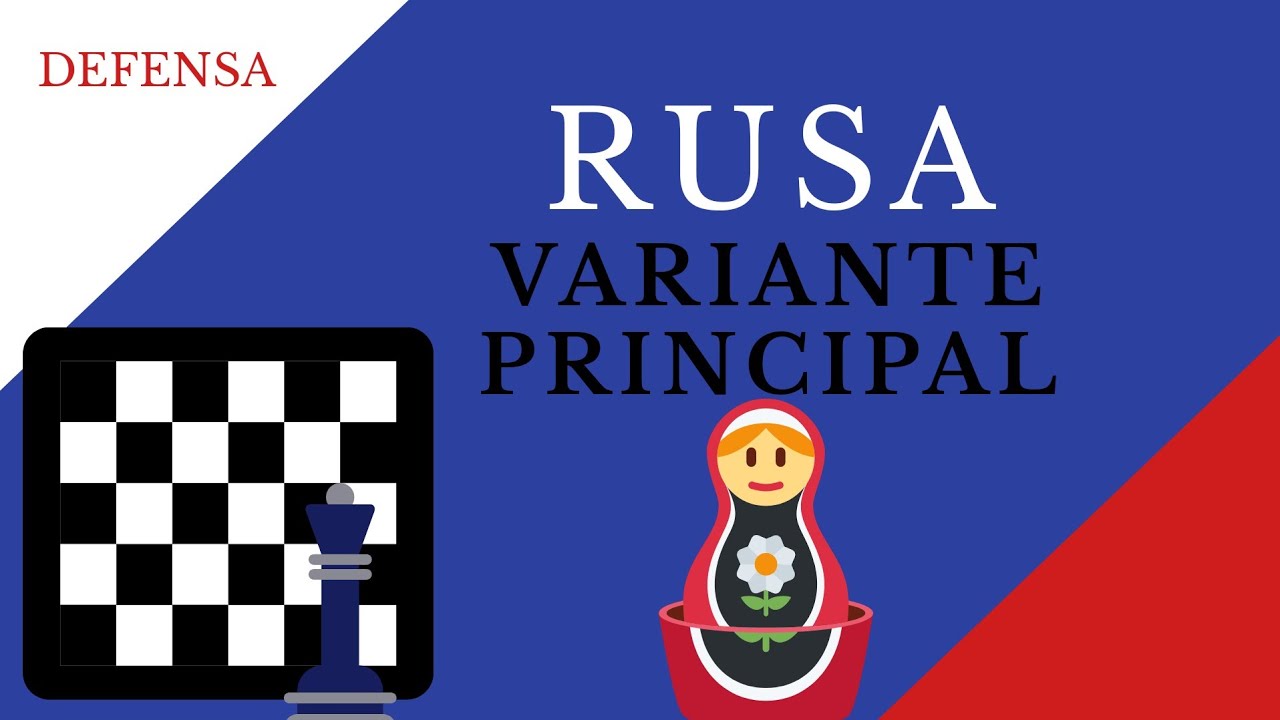 DEFENSA PETROV/RUSA | Variante Principal (2020) - YouTube
