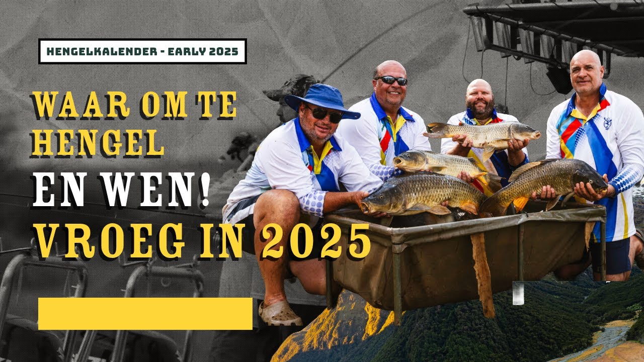 Waar jy kan gaan hengel vroeg in 2025! - YouTube