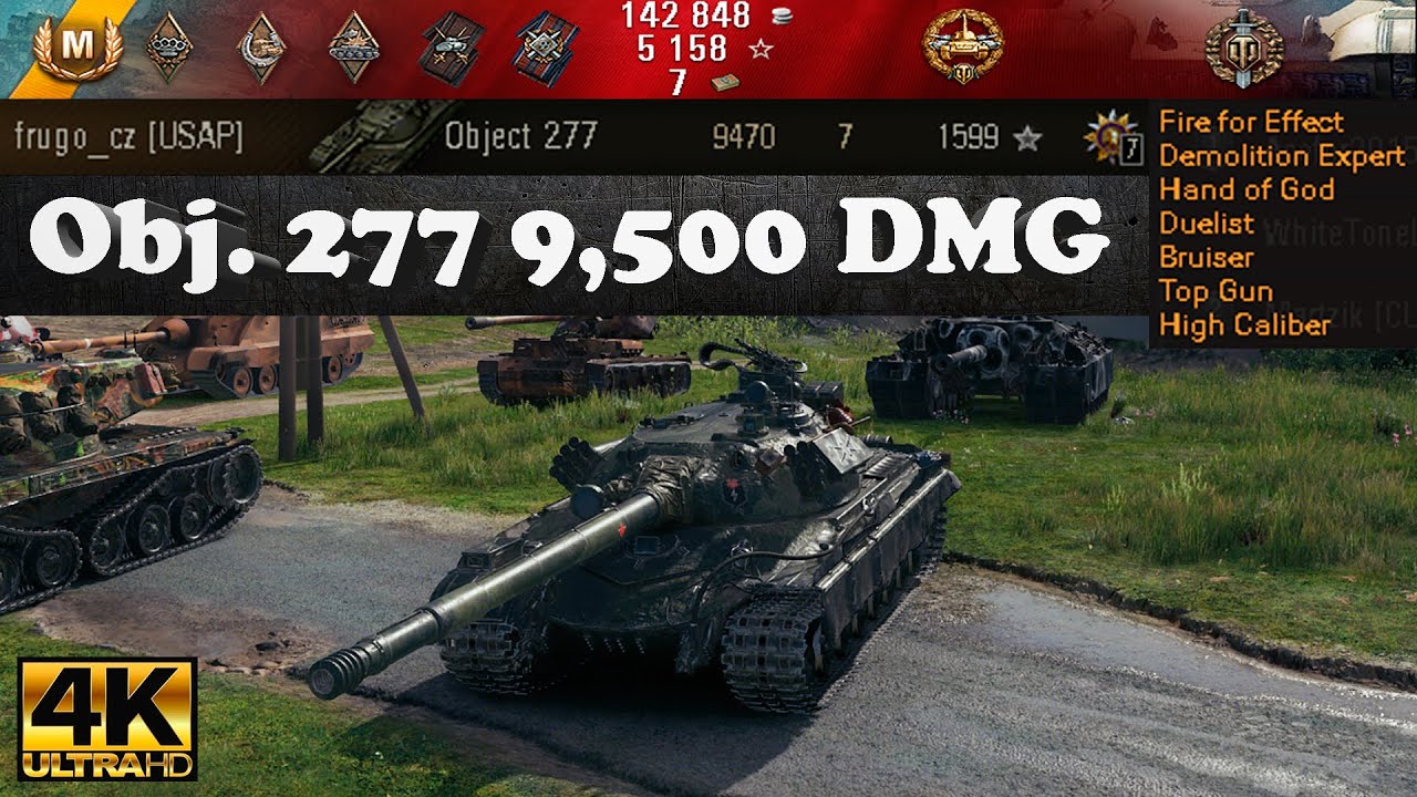 Object 277 video in Ultra HD 4K🔝 9470 dmg, 7 kills, 1599 exp, 1240 bl 🔝 ...