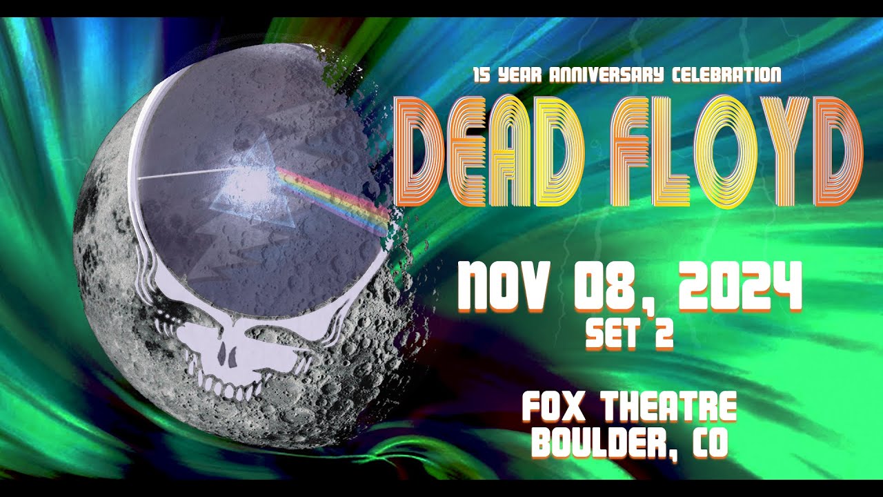 Dead Floyd - Live at Fox Theatre - 11/08/2024 - Set 2 - Pink Floyd x Grateful Dead - YouTube
