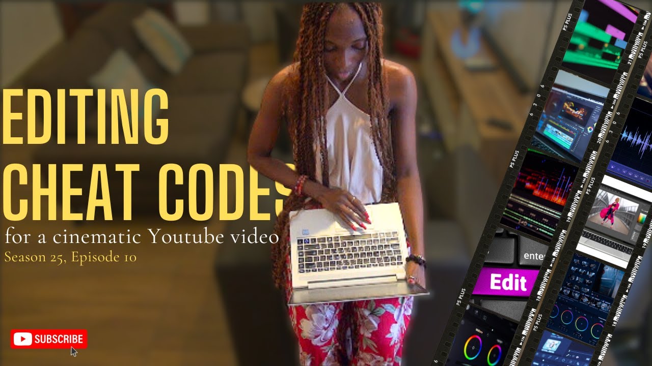 Ep10: Refining your craft - editing cheat codes for a Cinematic Video ...