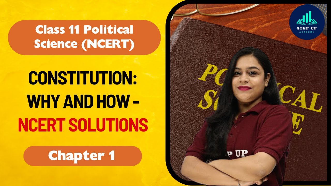 Constitution: Why and How - NCERT Solutions Chapter 1 | Class 11 ...