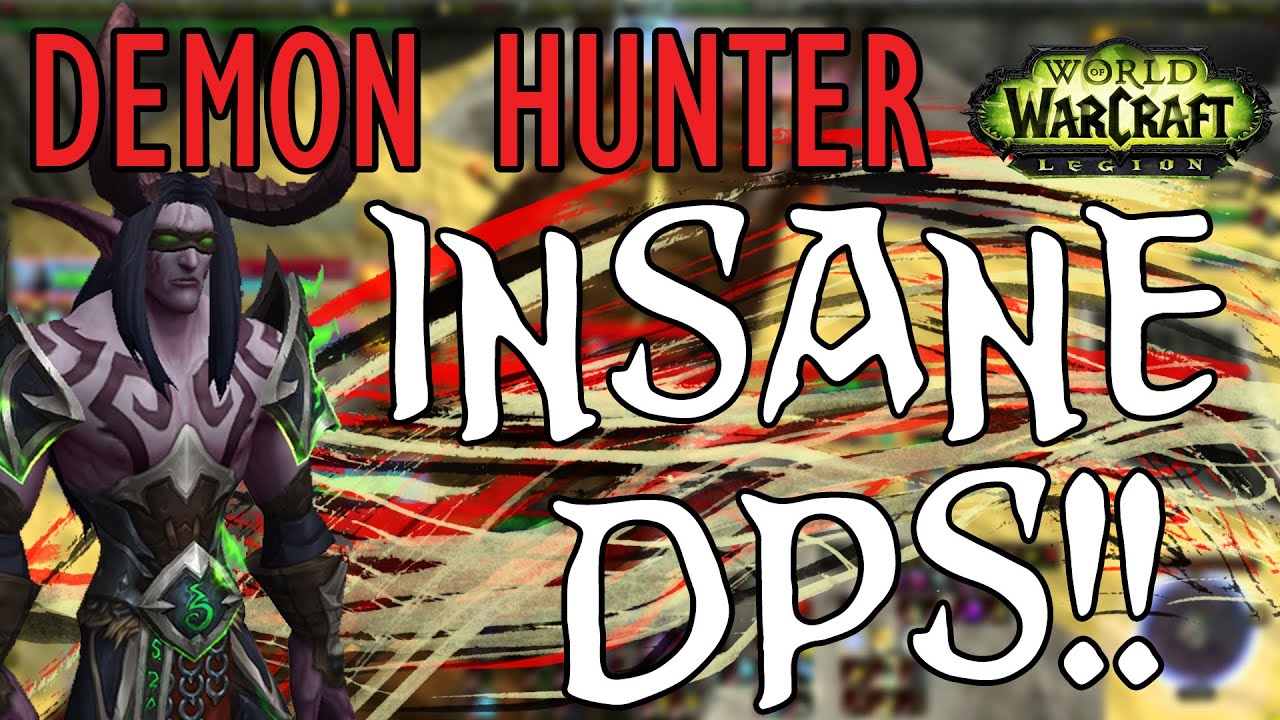 THE DEMON HUNTER CLASS IS INSANE! World of Warcraft Legion PvP - YouTube