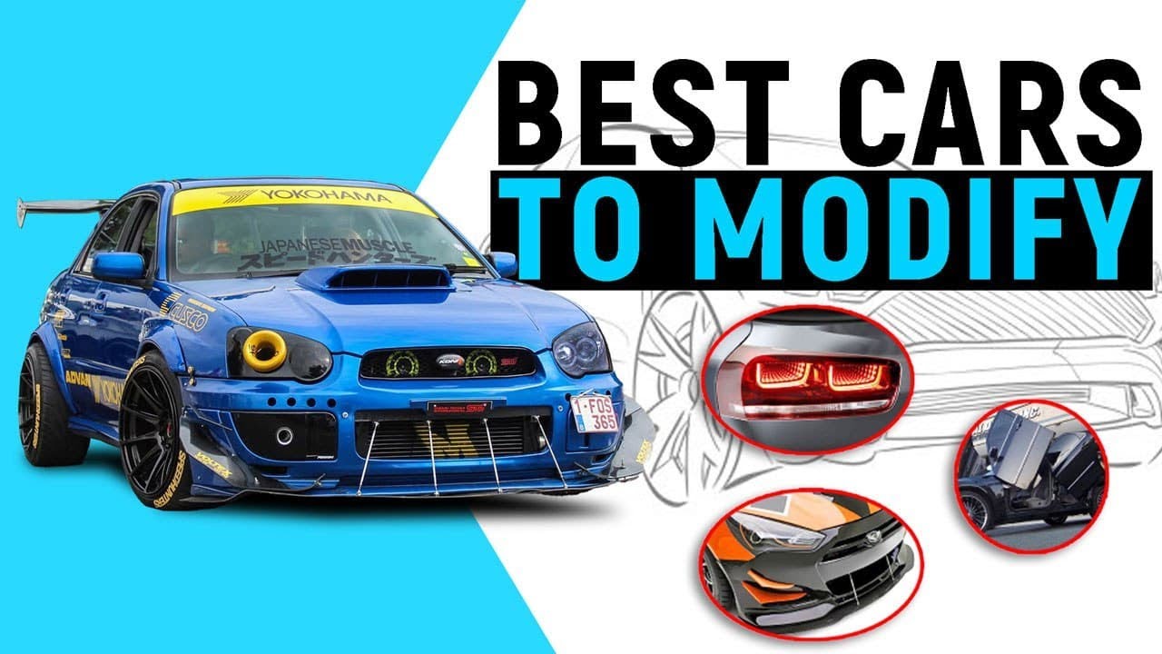 Best Cars To Customize | Everything You Need To Know - YouTube