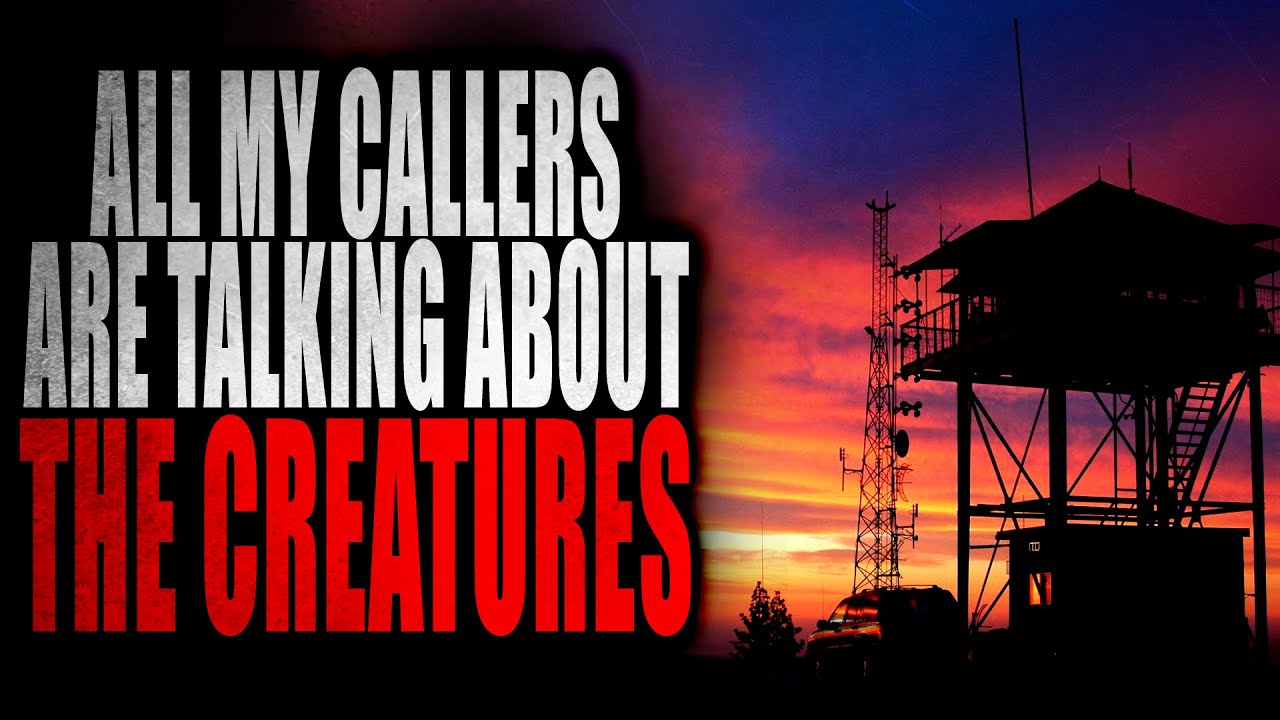 "All My Callers are Talking About the Creatures" | Creepypasta ...