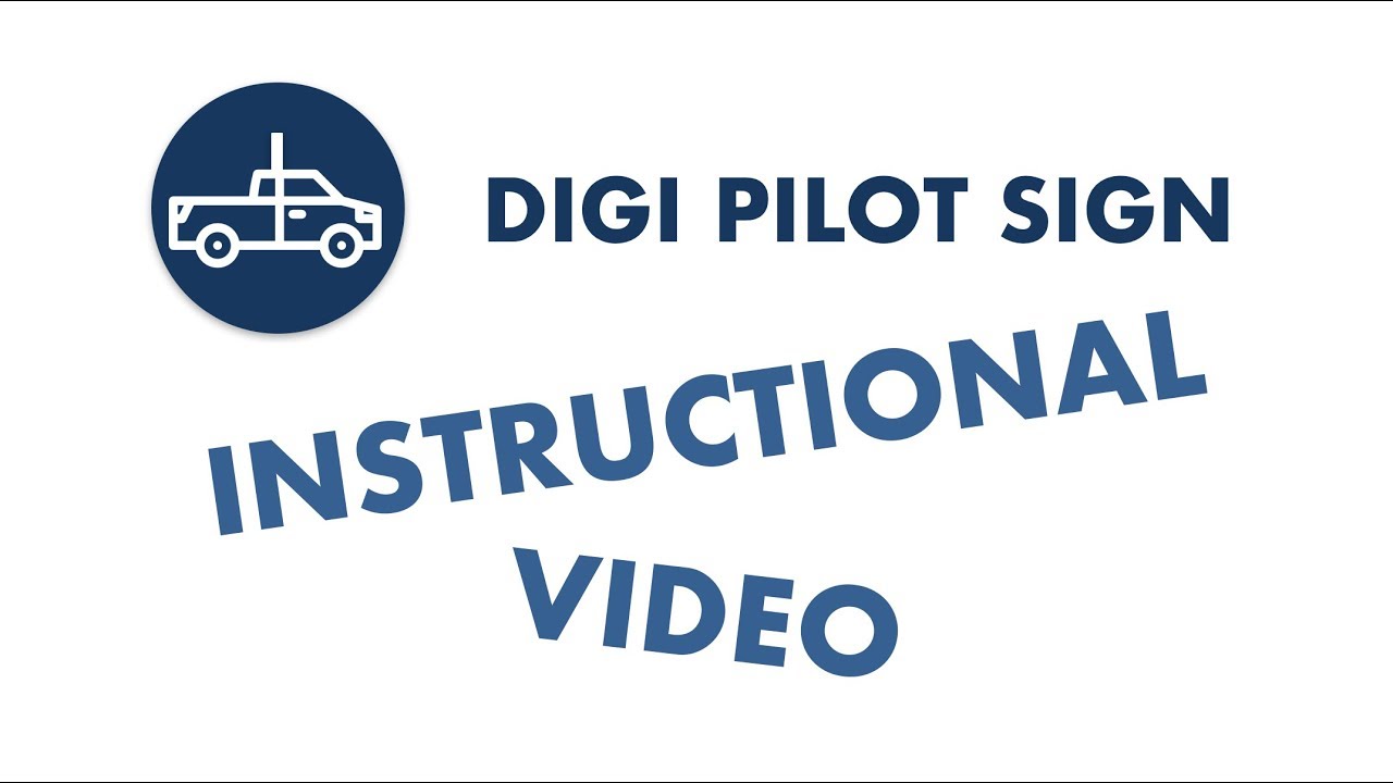 Digi Pilot Sign Instructional Video by Techno Signz - YouTube