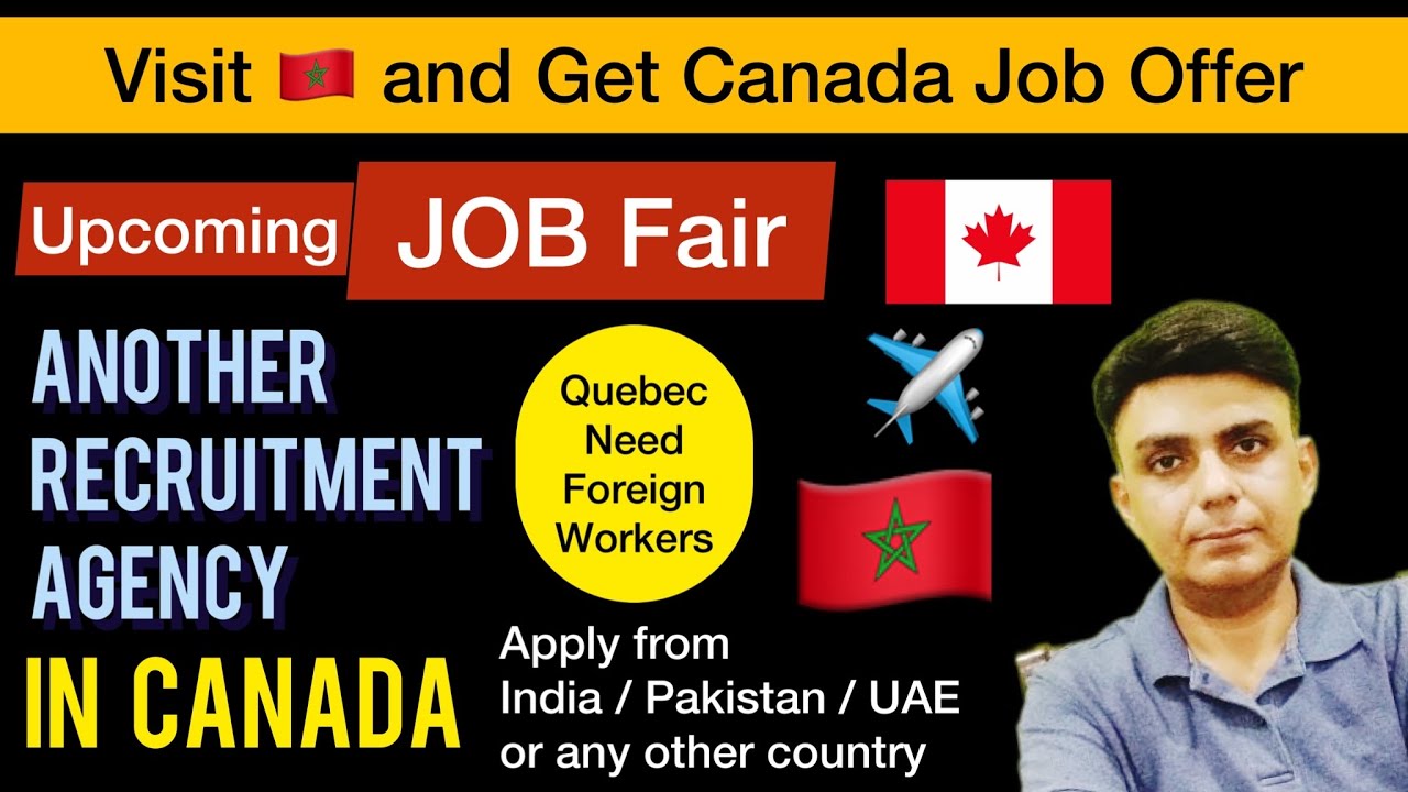 NEW Recruitment Agency in CANADA and Upcoming Job Fairs 2022 - 2023 for ...