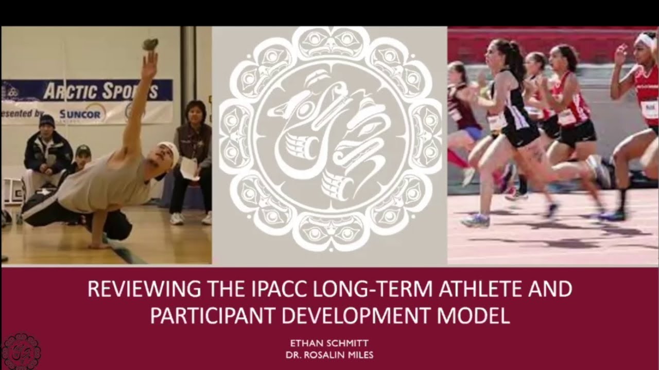 Reviewing the IPACC Long-Term Athlete and Participant Development Model ...