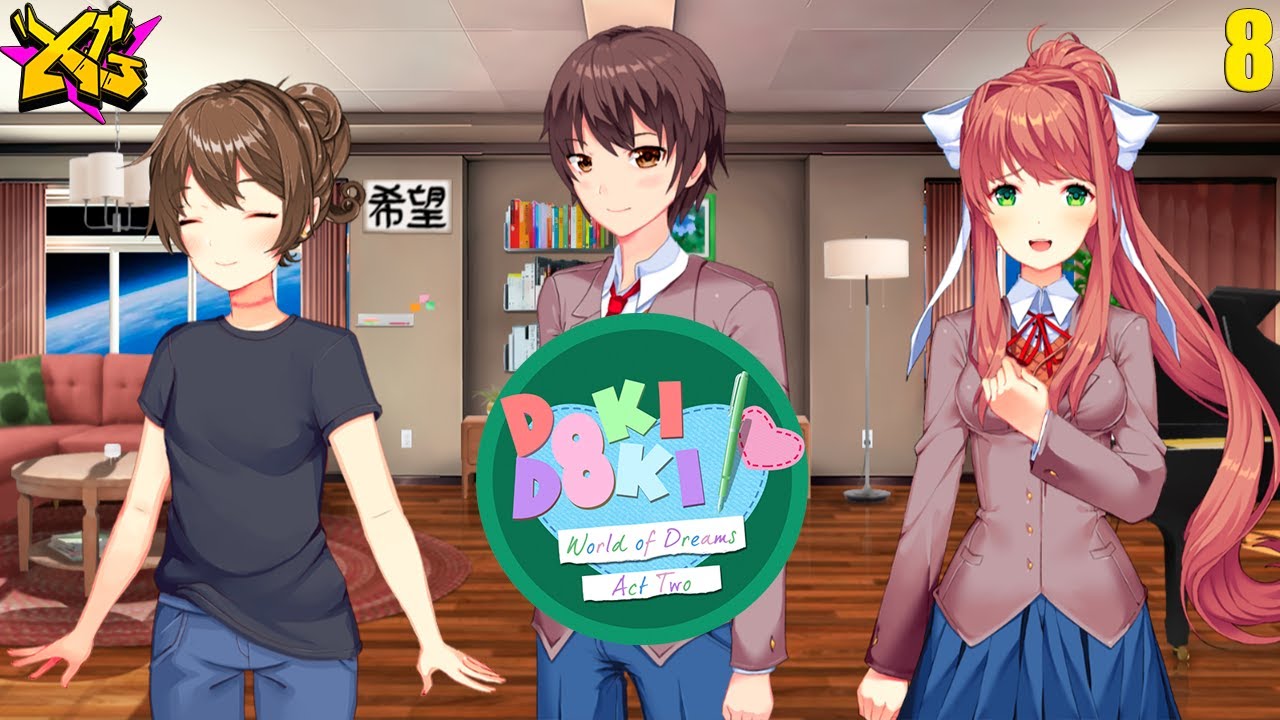 ЛИТЕРАТУРНЫЙ КЛУБ СНОВА В СБОРЕ Doki Doki World of Dreams ACT 2 (ПОЛНАЯ ...