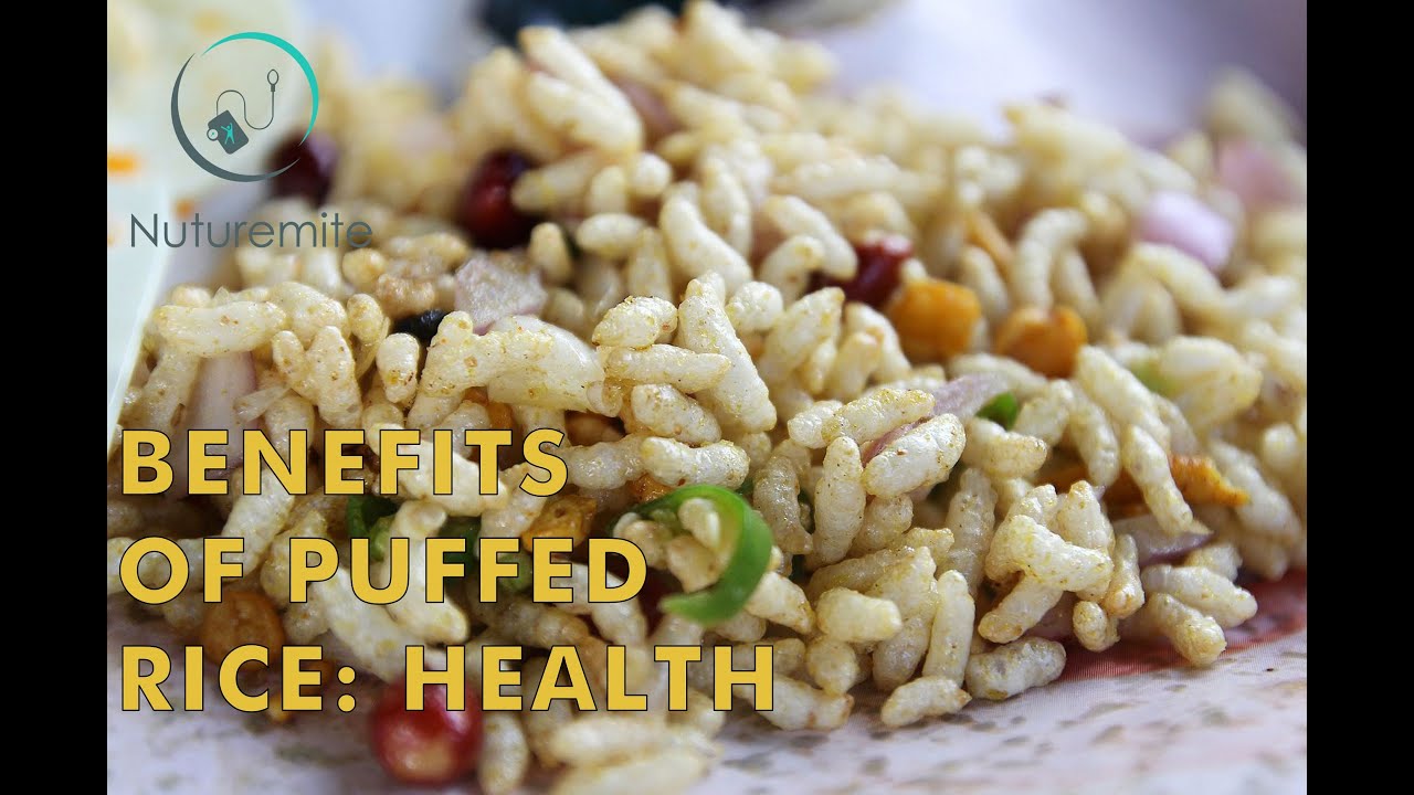 Puffed Rice: A Common Indian Food, A New Way to Fuel your Energy ...