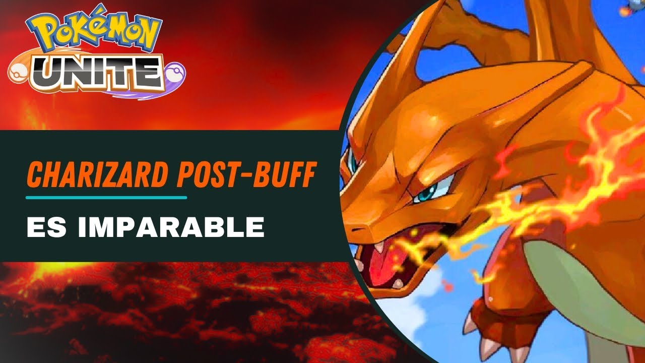 🔥CHARIZARD POST-BUFF ES IMPARABLE🔥 | POKÉMON UNITE EN ESPAÑOL - YouTube