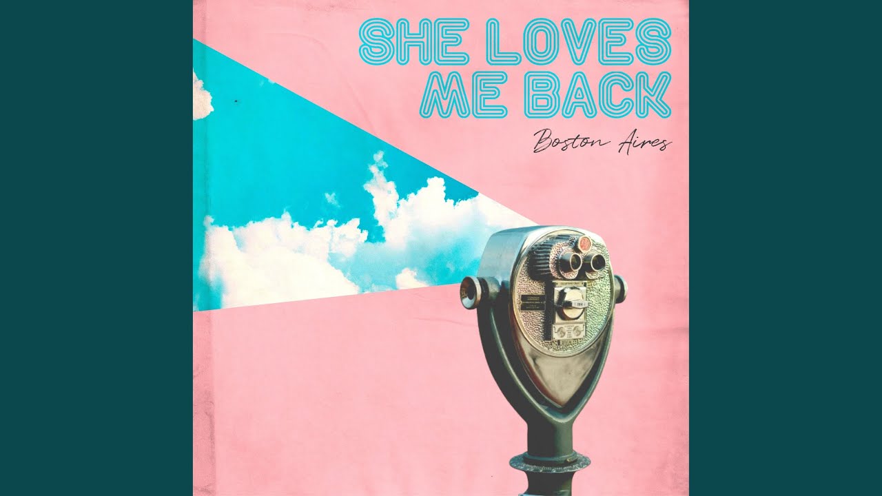 She Loves Me Back - YouTube