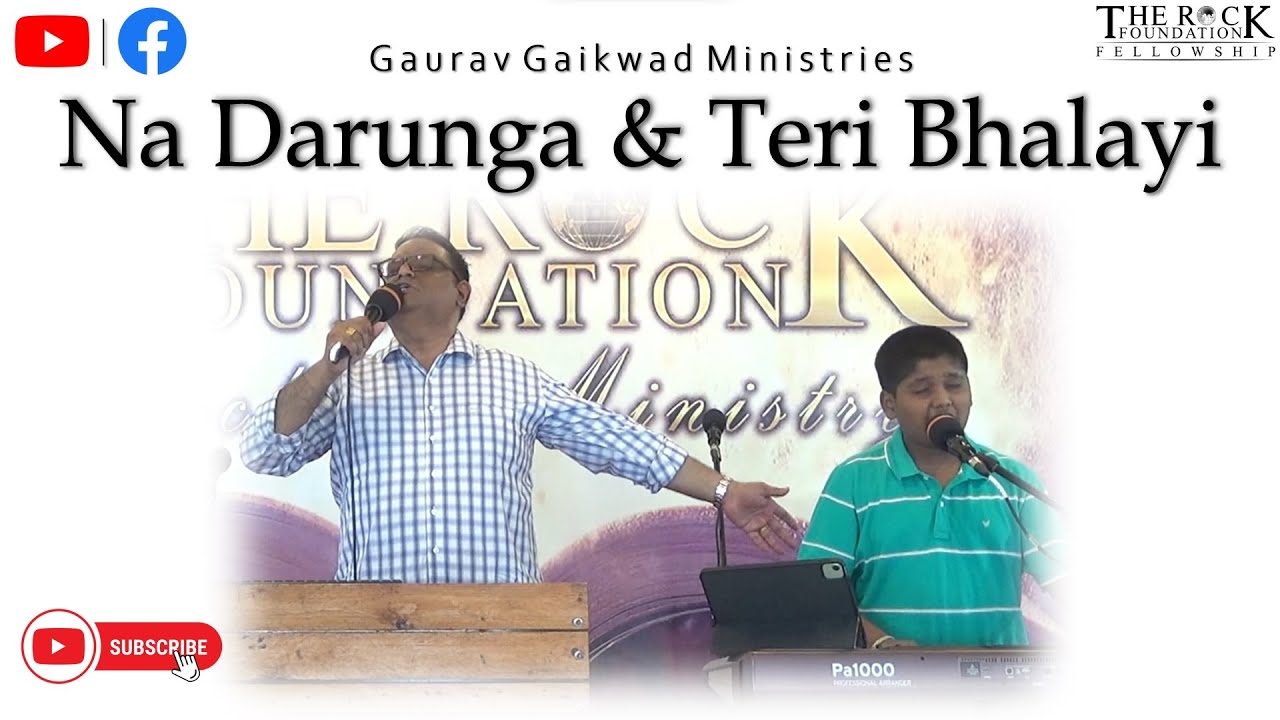 Na Darunga & Teri Bhalayi - Gaurav Gaikwad ft. Pastor Vishal Gaikwad ...