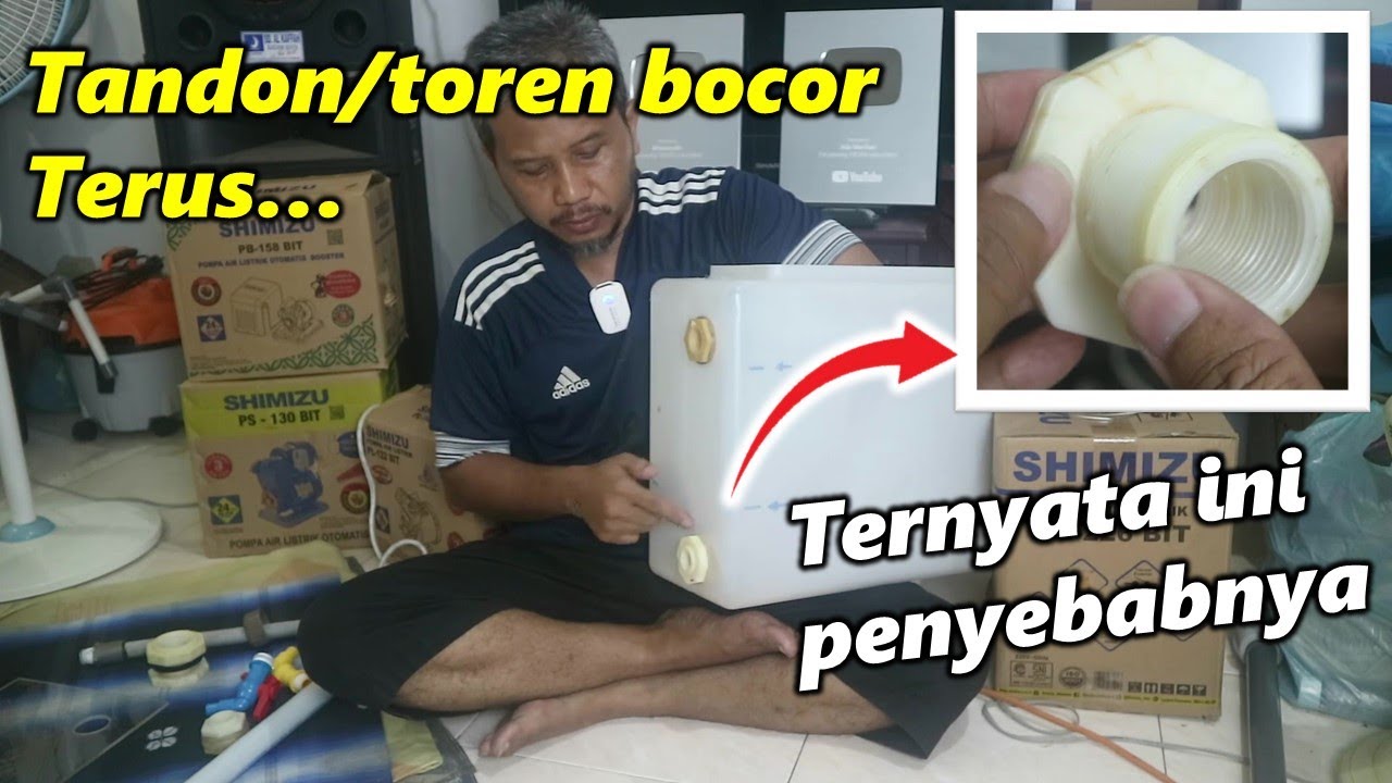 tandon / toren bocor terus? ini penyakitnya! - YouTube