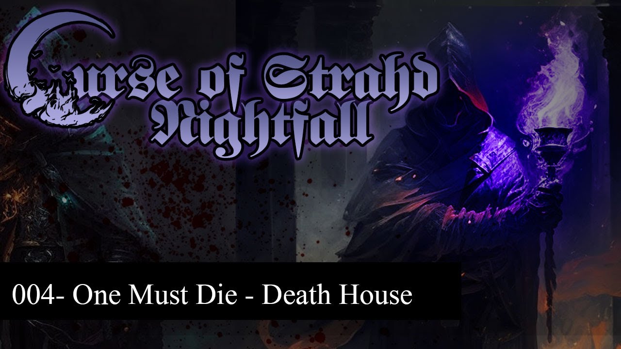 One Must Die - Curse of Strahd Isekai: Nightfall - FoundryVTT - 5e ...