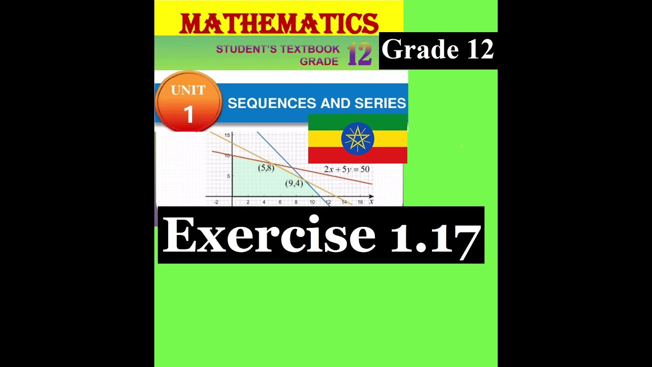 Mathematics Grade 12 Unit 1 Exercise 1.17(Sum of Geometric Sequence #2 ...