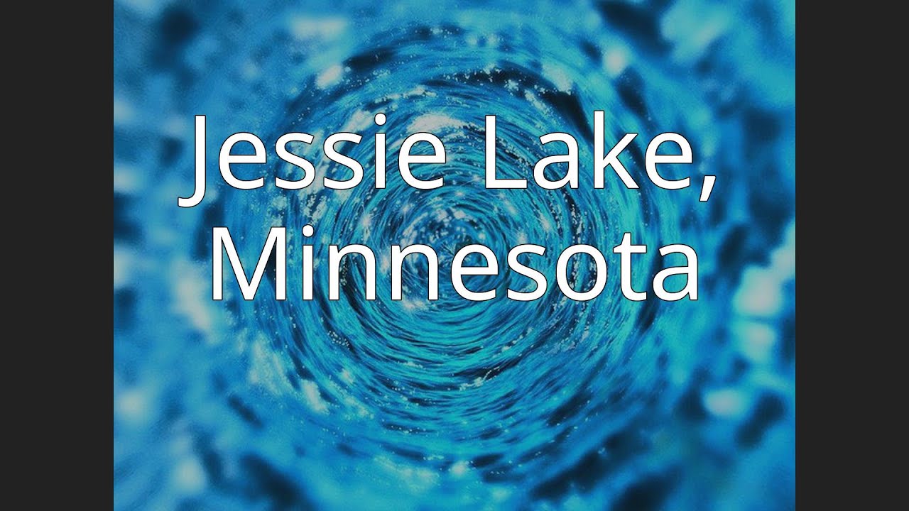 Jessie Lake, Minnesota - YouTube