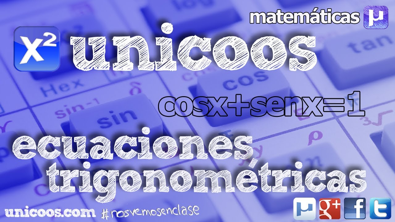 Ecuación trigonométrica 04 BACHILLERATO senx+cosx=1 - YouTube