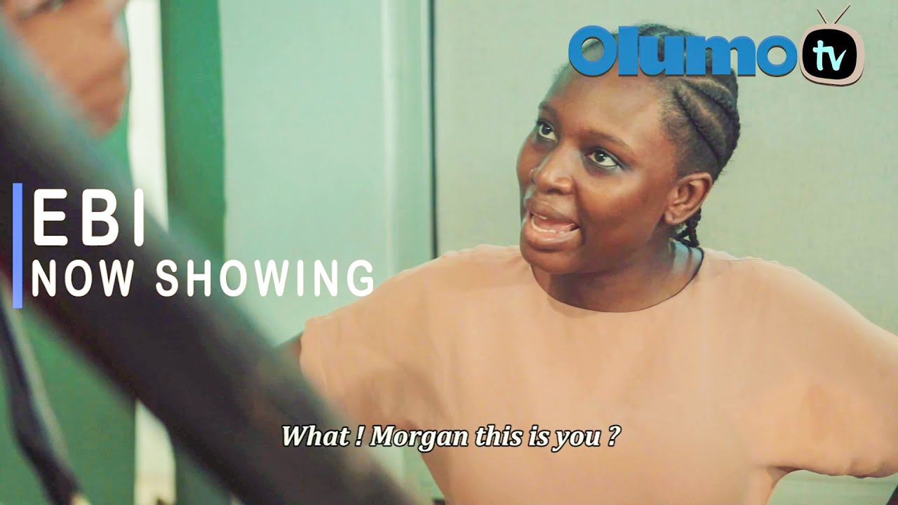Ebi Latest Yoruba Movie 2021 Drama Starring Bimpe Oyebade | Akeem ...