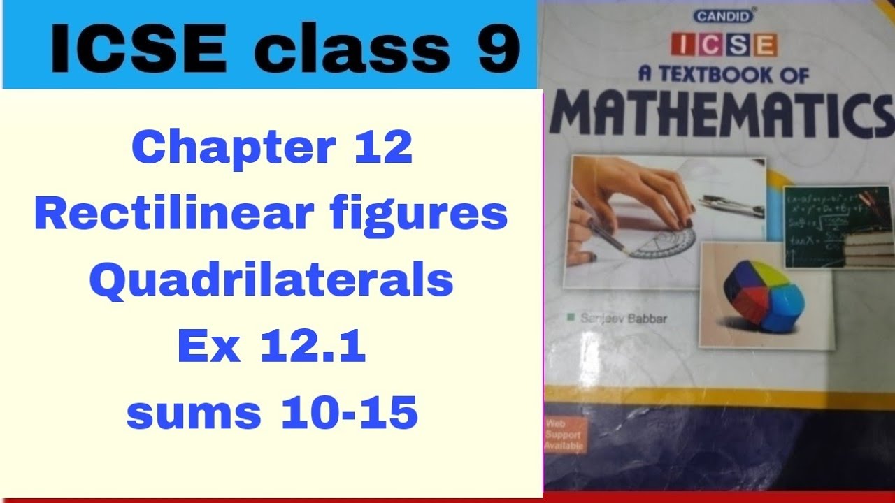 Candid ICSE Mathematics class 9 chapter 12 Rectilinear figures ...