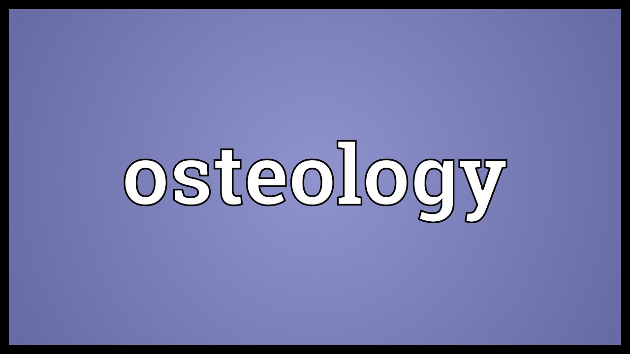 Osteology Meaning - YouTube