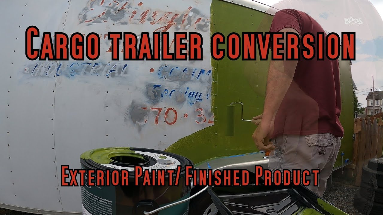 Cargo Trailer Conversion : Exterior Paint and Finished Product - YouTube