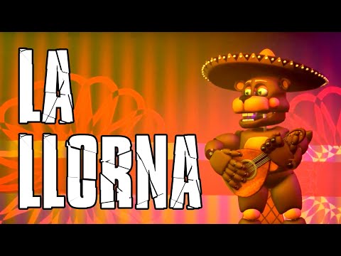 [SFM] La Llorna | Best FNAF Video