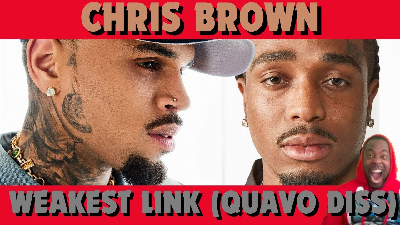 Chris Went IN!!!!!!!! Chris Brown - Weakest Link (Quavo Diss) [Lyrics ...