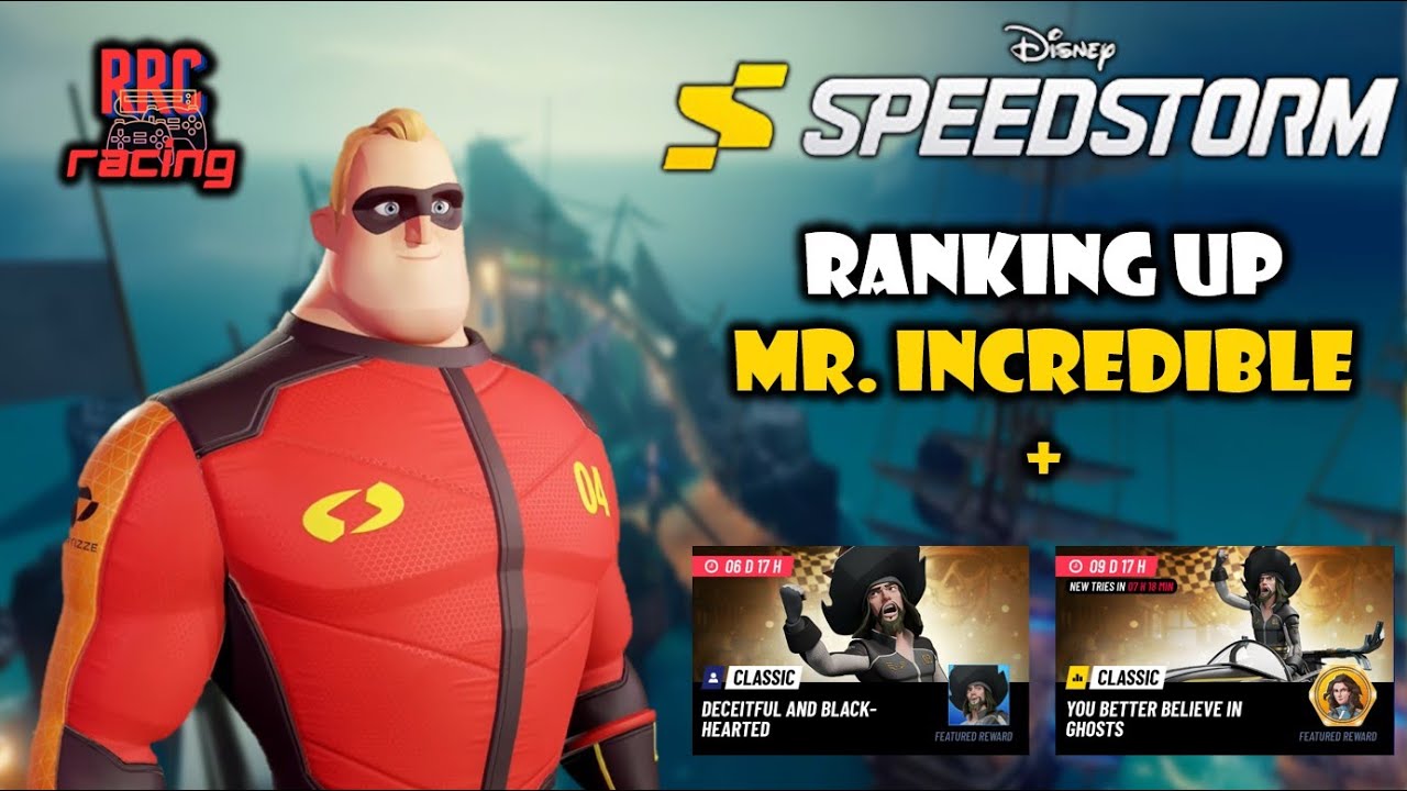 DISNEY SPEEDSTORM LIVE! Ranking Up Mr. Incredible + New Captain ...