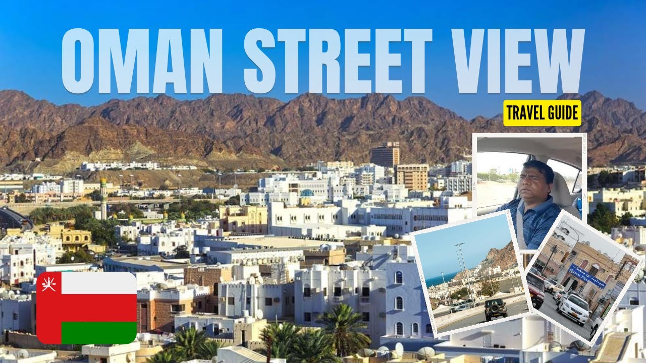 OMAN STREET VIEW BY CAR - YouTube