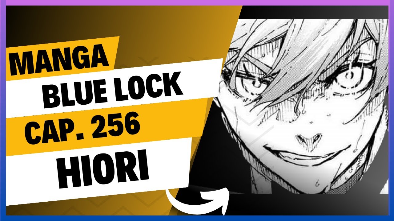 Reseña - Blue Lock Manga Cap. 256 - Sucesos, Opiniones, Cosas Random ...