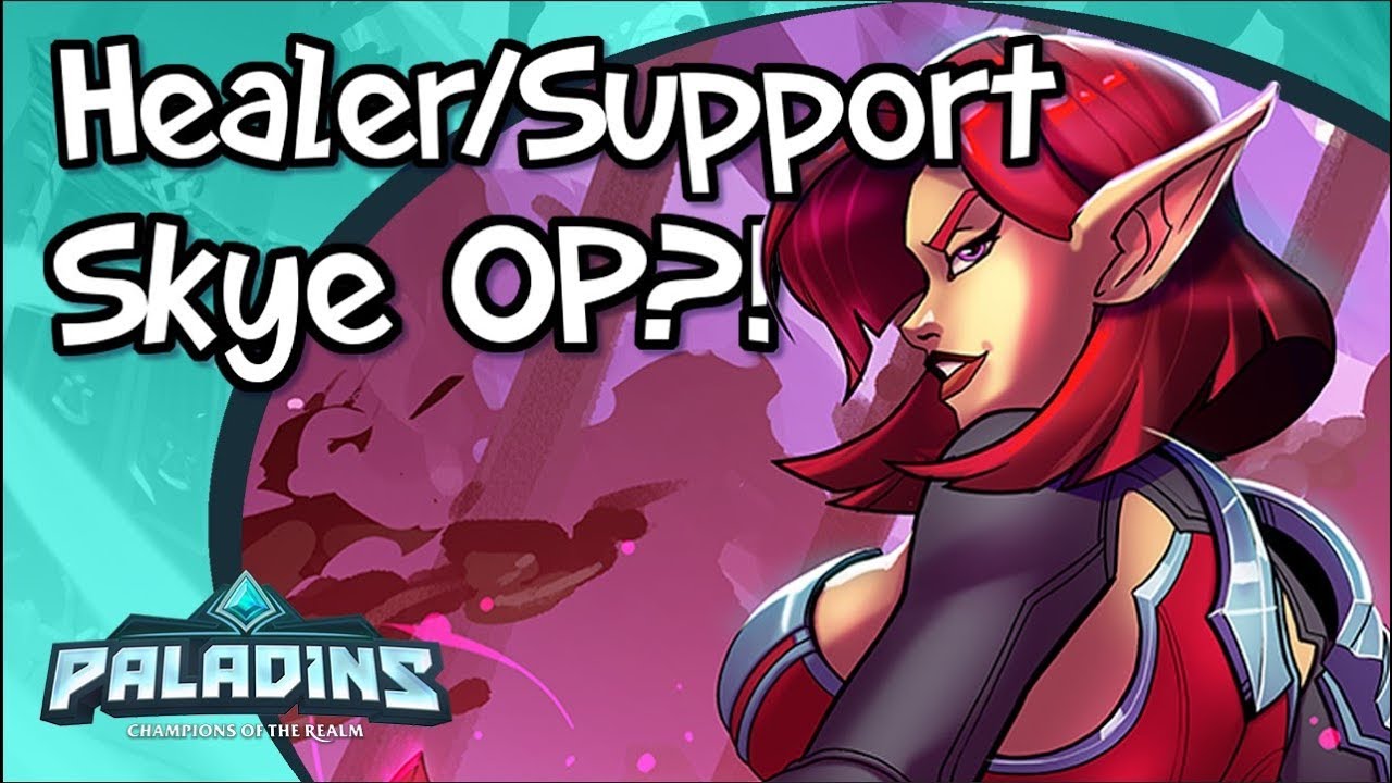 Healer/Support Skye OP?! | Paladins - YouTube