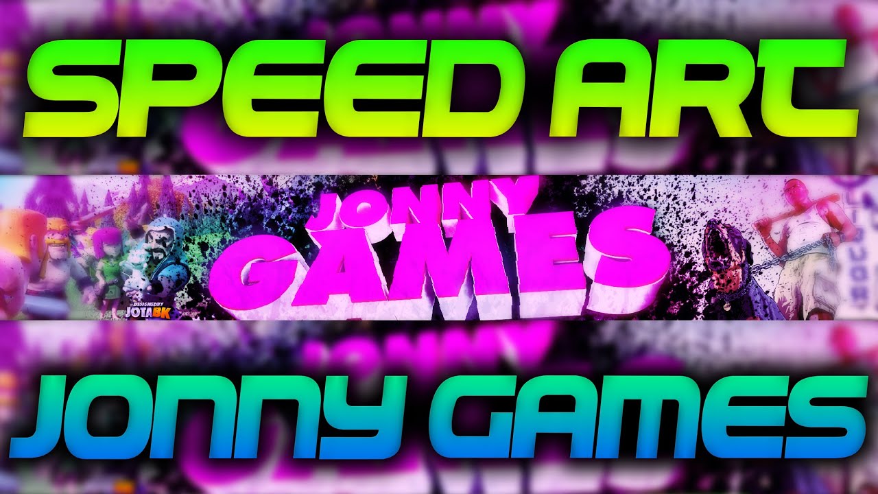 Speed Art || Banner para Jonny Games || by jota bk - YouTube