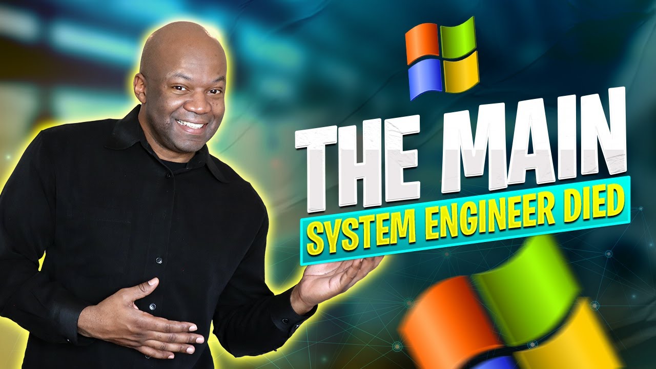 The MAIN System Engineer Died now what - YouTube